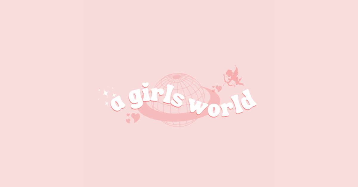 A Girls World